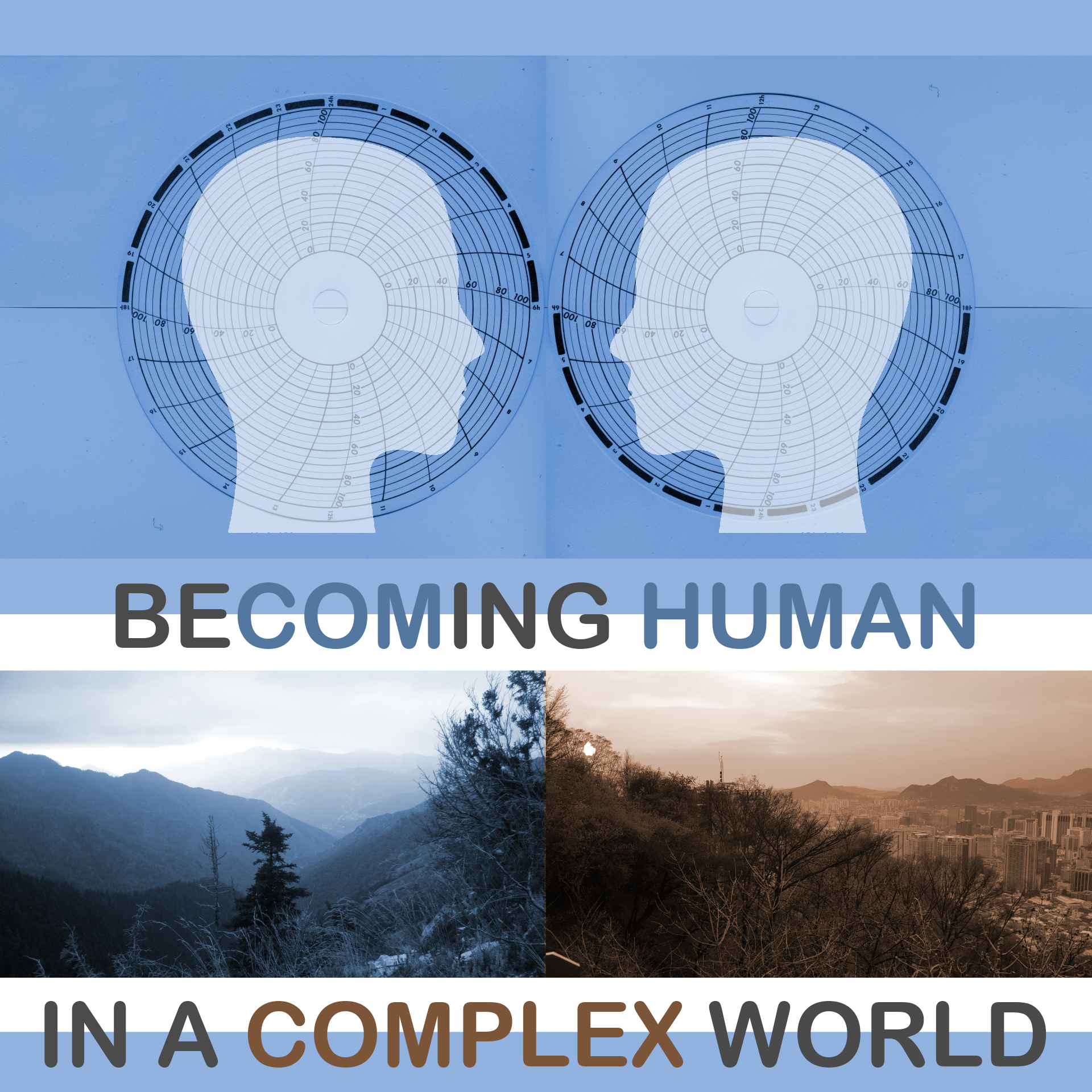 Becoming Human in a Complex World – New Humanism